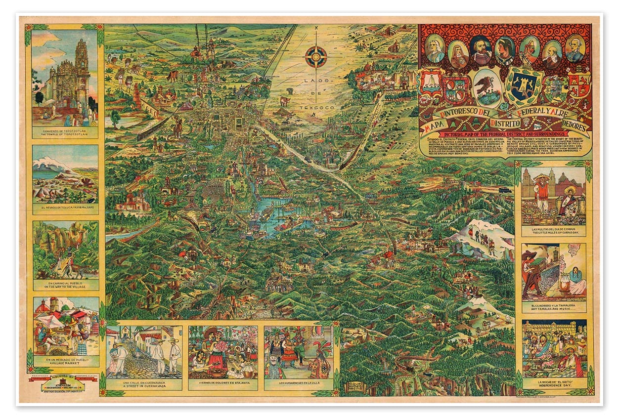 Antiguos Maps Valley of Mexico, Mexico City Pictoral Map c. 1930 - Mapa Pintoresco del Distrito Federal Yalre Dedores - measures 24 inches x 36 inches (610 mm x 915 mm)