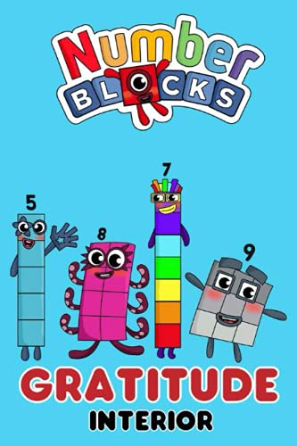 Numberblocks Gratitude Interior: my first Gratitude Journal for Kids: premium color interior with white paper, First Gratitude Journal for Kids, Fun ... ... Gratitude. Gratitude Journal for Children
