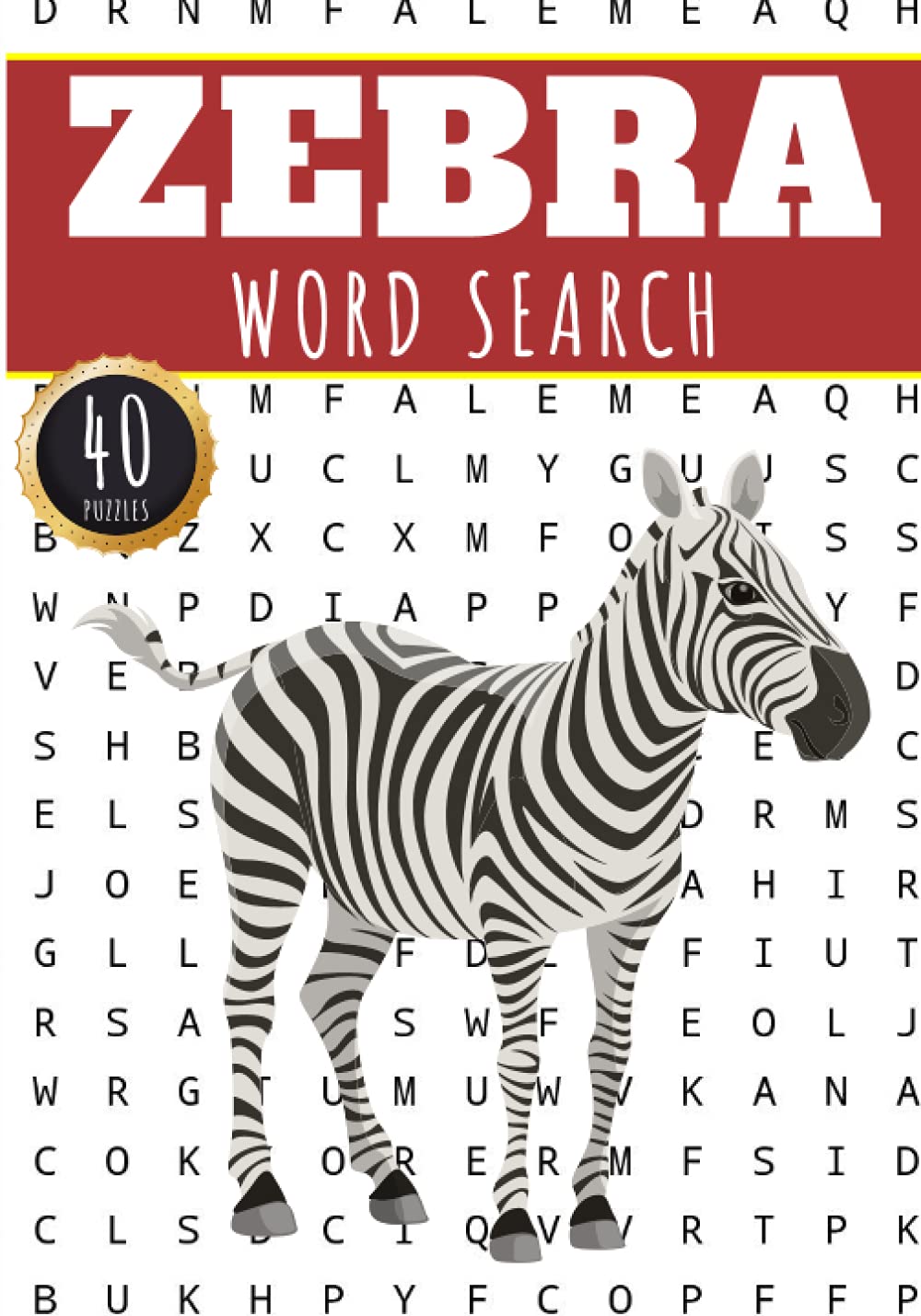 Zebra Word Search: 40 Fun Puzzles With Words Scramble for Adults, Kids and Seniors | More Than 300 Wild Words On Zebras Species Languages, Wildlife Terms and Mammals Vocabulary | Gift For Nature Lover