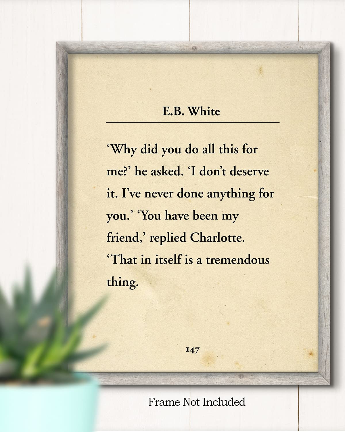 Govivo Excerpt from Charlotte's Web by E.B. White - Typography Wall Decor Art Print on a beige background - 11x14 unframed artwork printed on photograph paper