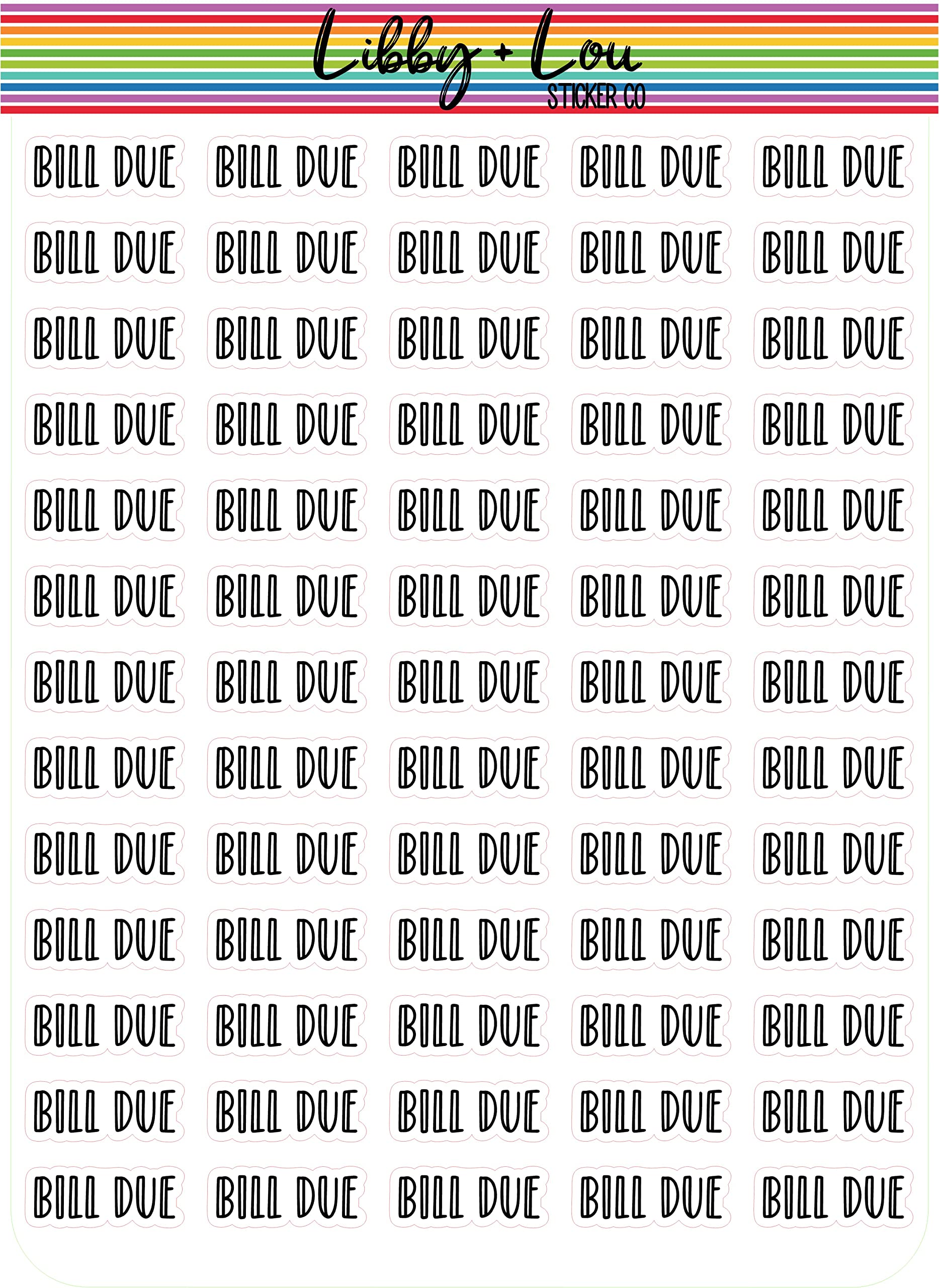 Bill Due Planner Sticker | Libby and Lou Sticker Co