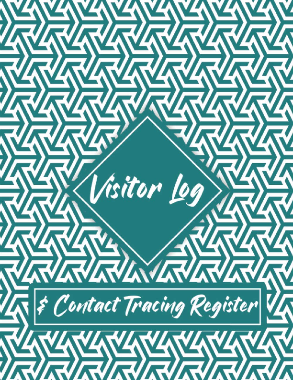 Visitor Log And Contact Tracing Register: Absttract Theme, Complete And Practical Sign In/Out for Hotels Business House B&B, School, Reception Desk, ... Book, Cafe, Restaurant, Small Business, Matte