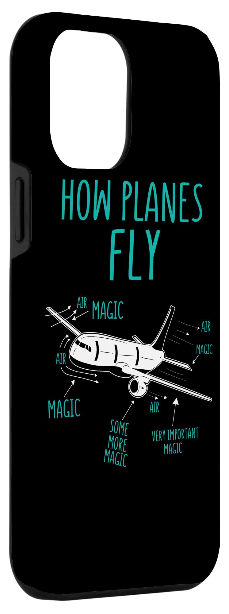 iPhone 12 Pro Max How Planes Fly Funny Airplane Pilot Magic Case