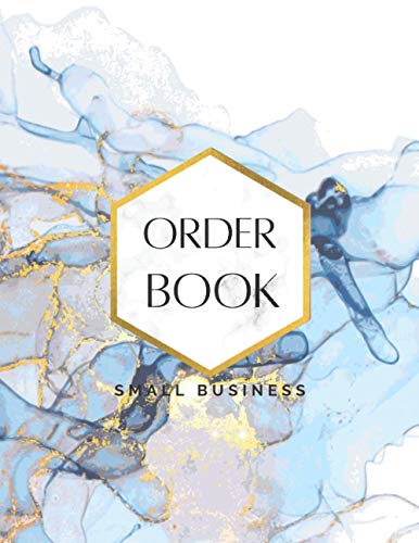 Order Book Small Business: Customer Order Record Book Keep Track of Your Customer Orders, Purchase Order Form for Home Based Small Business, Online ... and Retail Store, 150Pages (Large) 8.5" x 11"