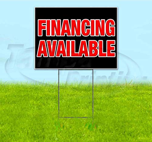 Financing Available (18" X 24") Yard Sign, Quantity Discounts, Multi-Packs, Includes Metal Step Stake, Bandit Sign
