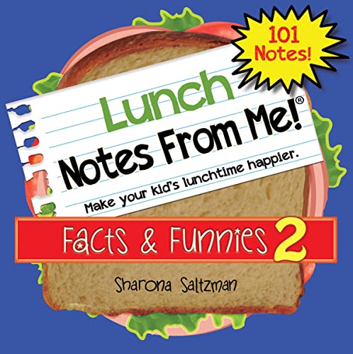 Notes From Me! Lunch Box Notes for Kids - Lunch Facts & Funnies Volume 2ā - 101 tear-off Lunchbox Notes for Kids that Make Lunch Fun & Educational- Back to School Essentials