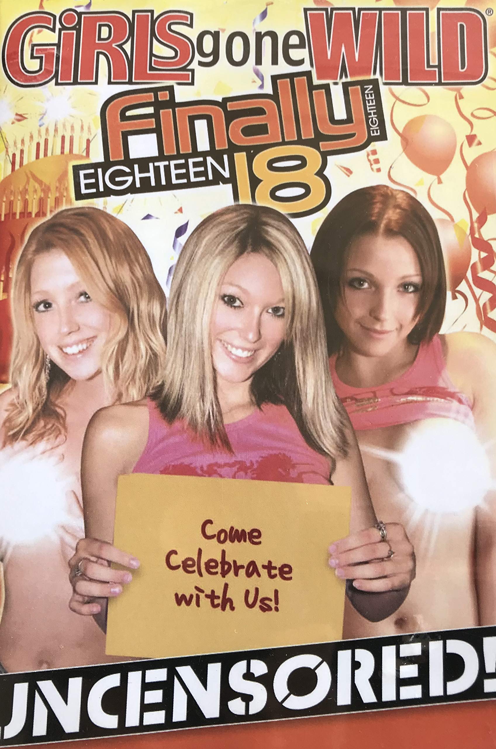 Girls Gone Wild - Finally Eighteen (18)