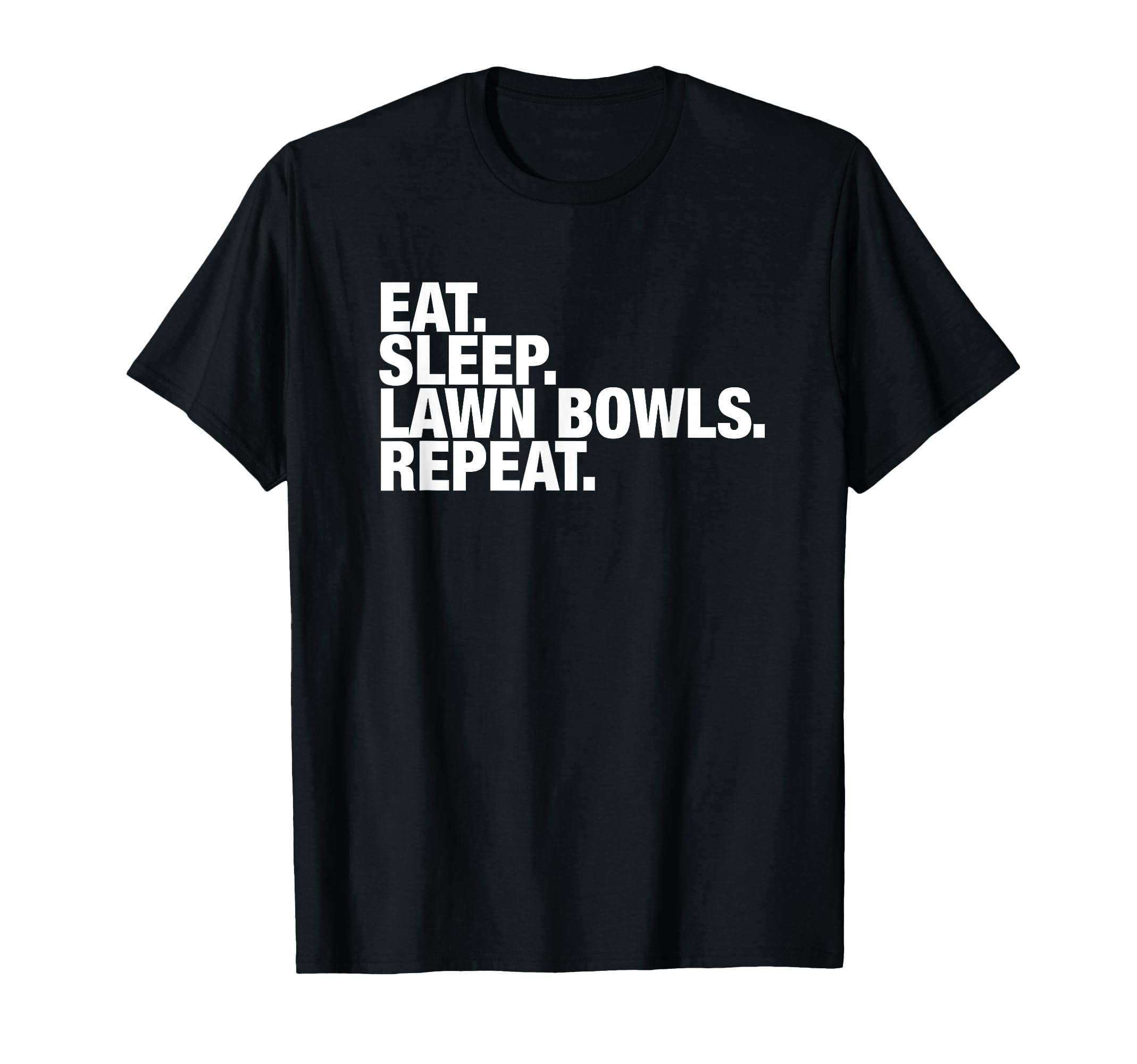 Lawn Bowls Eat Sleep Repeat T-Shirt