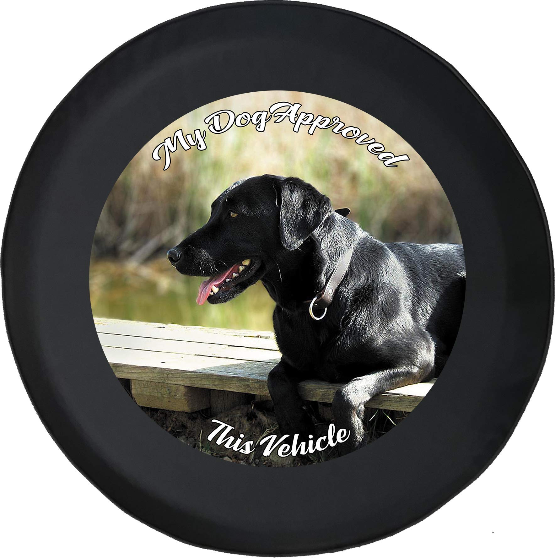Spare Tire Cover My Dog Approved This Vehicle Black Lab Labrador fits SUV or Camper RV Accessories Black Size 32 Inch