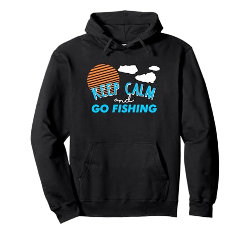 Keep Calm and Go Fishing Pole Fisherman Outdoors Gift Pullover Hoodie