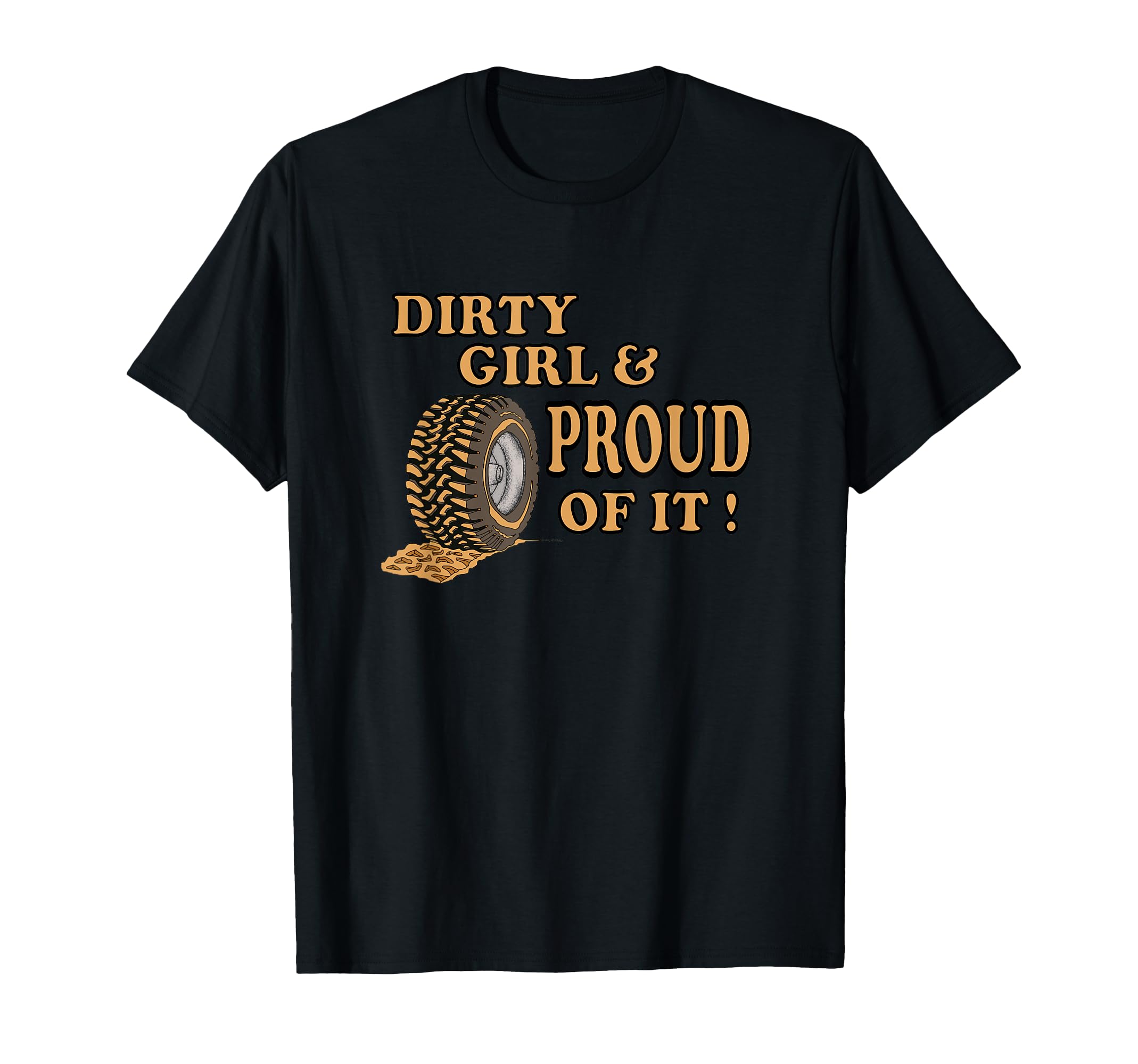 Womens Offroad shirts UTV ATV 4wd fourwheeler DIRTY GIRL T-Shirt