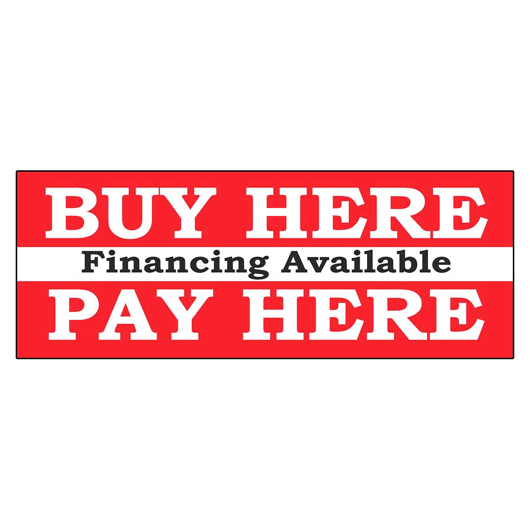Buy Here Pay Here Financing Available Red Decal Sticker Retail Store Sign 8"