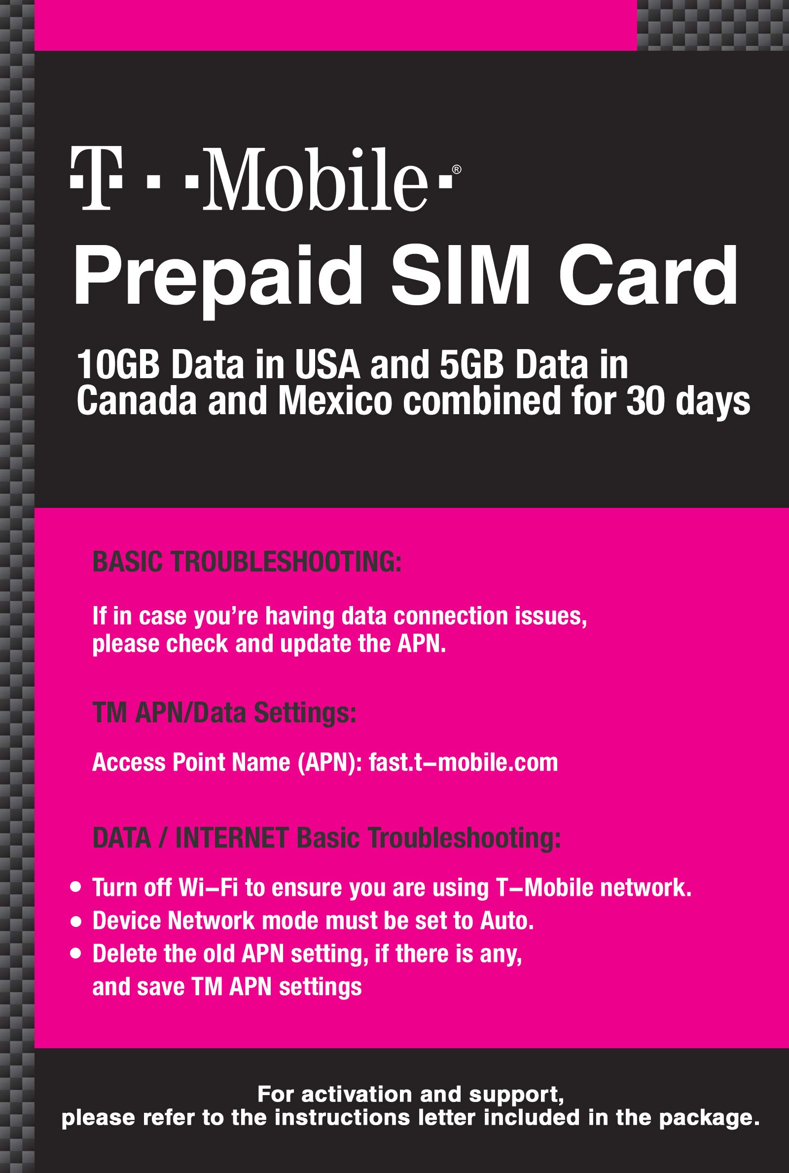 Canada, Mexico and USA Prepaid SIM Card T-Mobile 10GB 4G LTE Data in USA and 5GB Data in Canada and Mexico with Unlimited Talk and Text Among and Within Canada, Mexico and USA for 30 Days
