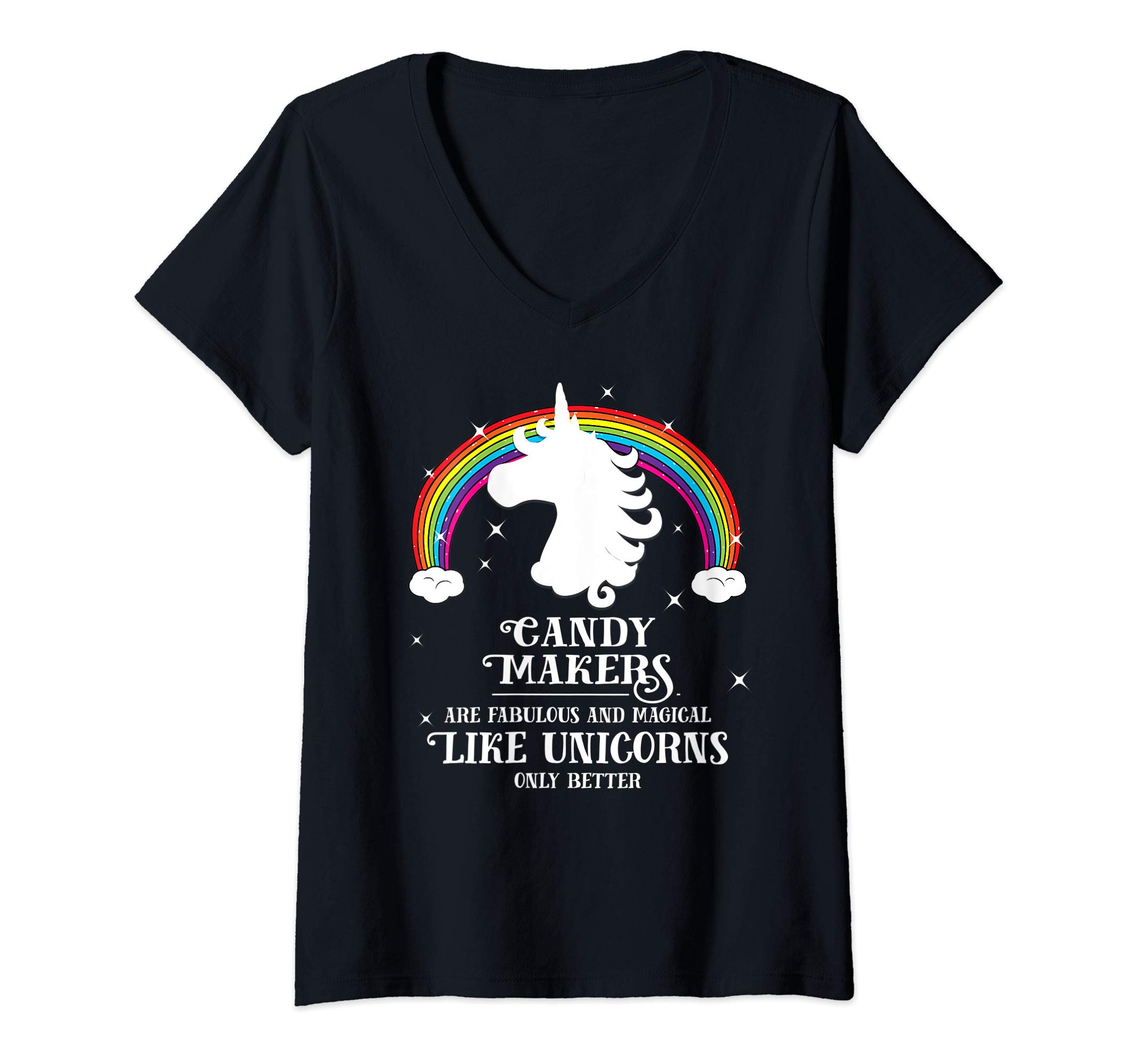 Womens Candy Makers Fabulous Magical Like Unicorns Funny Rainbow V-Neck T-Shirt
