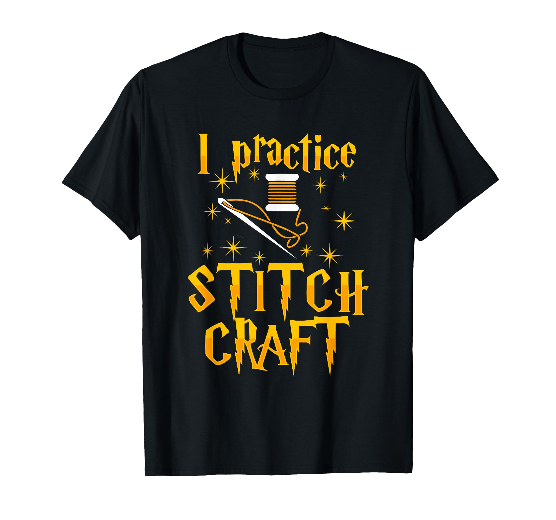 I Practice Stitch Craft Cross Stitch T-Shirt Funny Gift T-Shirt