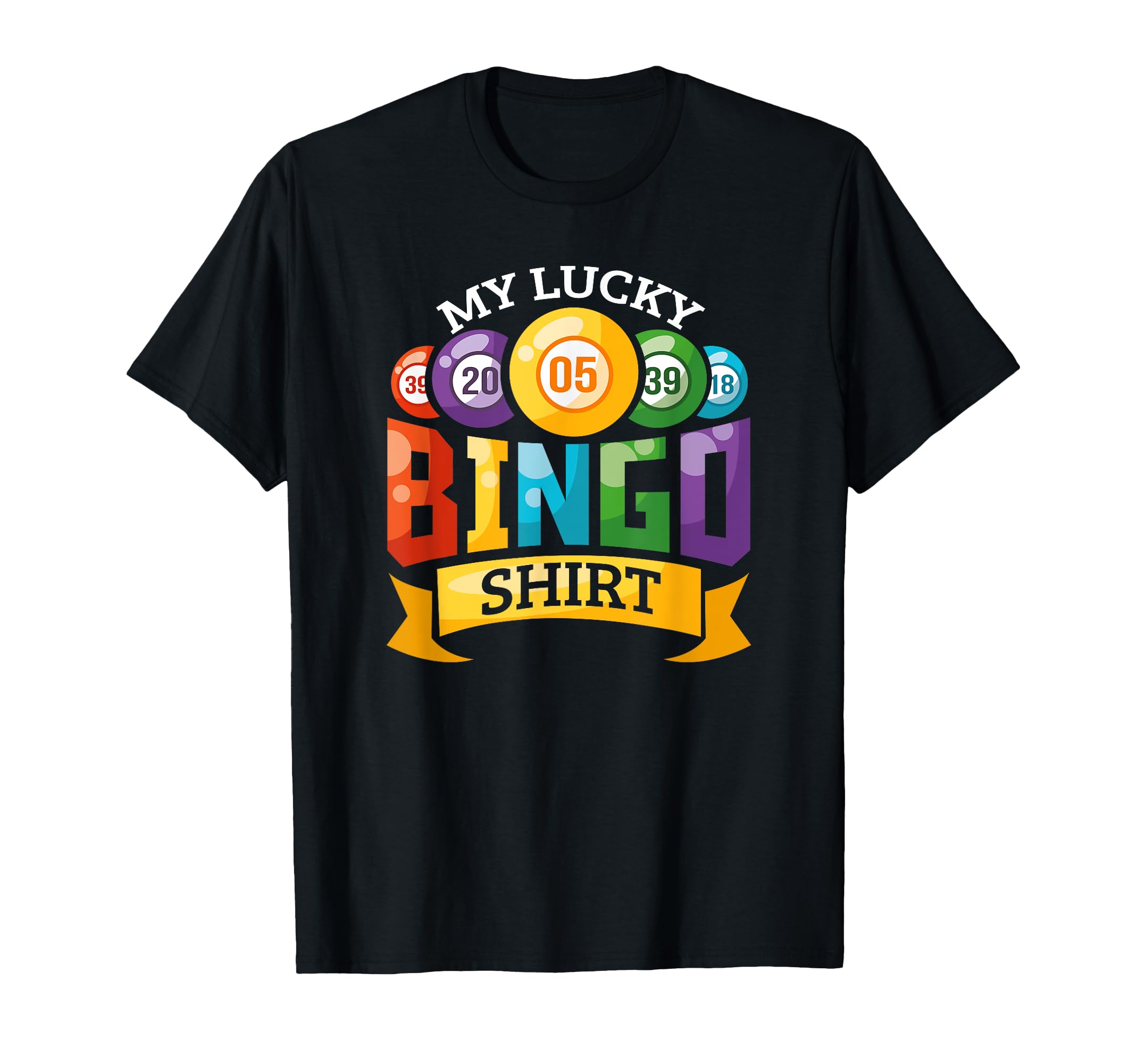 My Lucky Bingo T-Shirt Funny Bingo Player T-Shirt