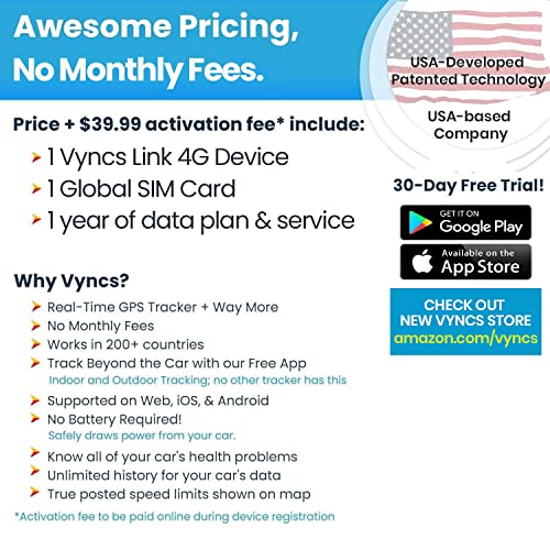 Vyncs - GPS Tracker for Vehicles, [No Monthly Fee], 4G LTE, Vehicle Location, Trip History, Driving Alerts, GeoFence, Fuel Economy, OBD Fault Codes, USA-Developed, Family or Fleets