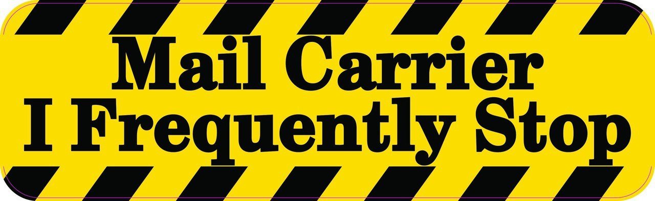StickerTalk Mail Carrier Frequently Stops Vinyl Sticker, 10 inches by 3 inches