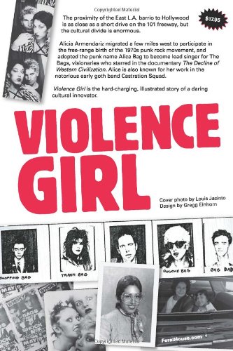 Violence Girl: East L.A. Rage to Hollywood Stage, a Chicana Punk Story