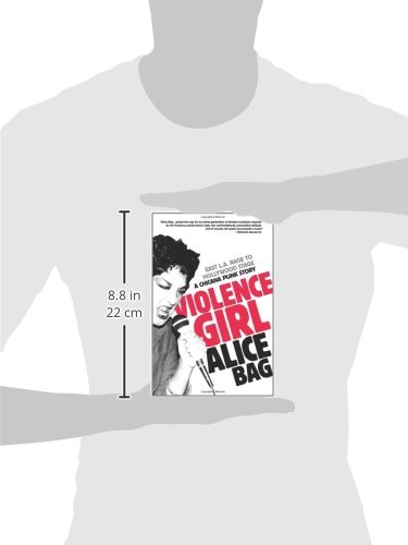 Violence Girl: East L.A. Rage to Hollywood Stage, a Chicana Punk Story