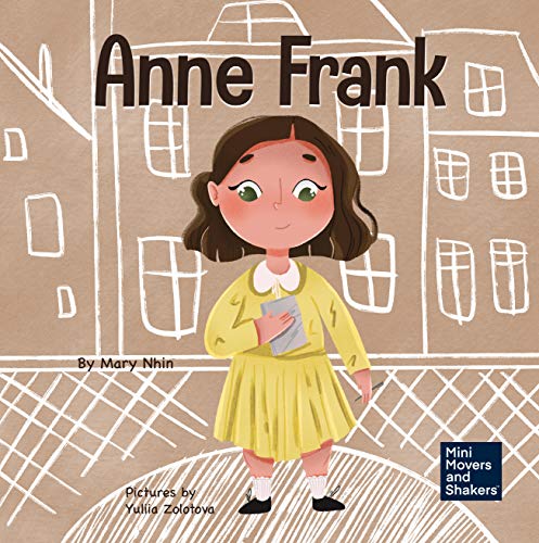 Mini Movers and Shakers 8 Book Box Set (Books 1-8: Elon Musk, Anne Frank, Serena Williams, Steve Jobs, Albert Einstein, Indra Nooyi, Amelia Earhart, Bruce Lee)