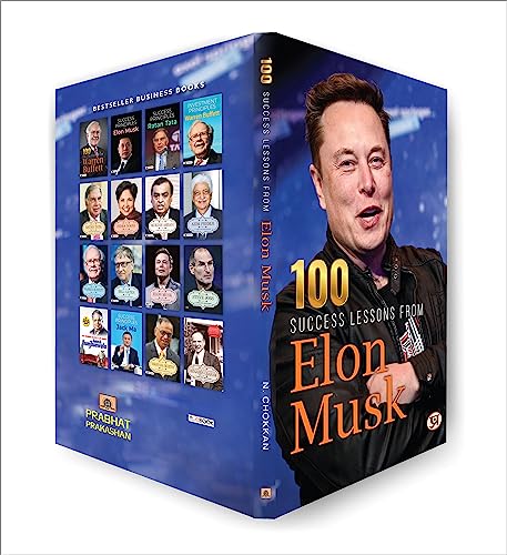100 Success Lessons from Elon Musk