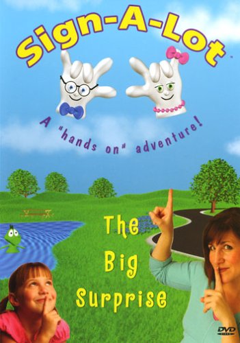 Sign-A-Lot, The Big Surprise! A "hands on" adventure!