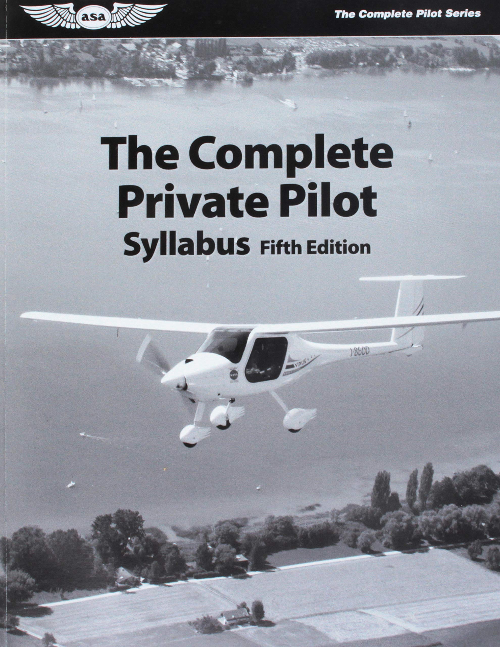 ASA's The Complete Private Pilot Syllabus - ASA-PPT-S5
