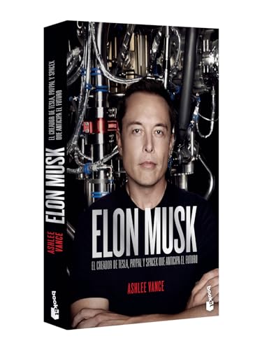 Elon Musk: El empresario que anticipa el futuro (Spanish Edition)