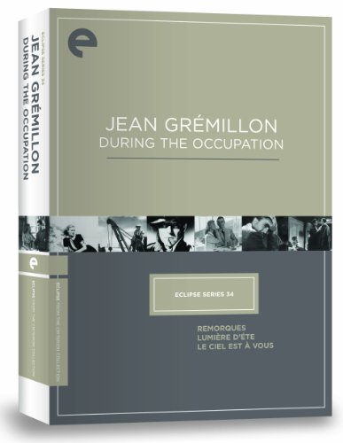 Eclipse Series 34: Jean Gremillon During the Occupation (Remorques, Lumiere d'ete, Le ciel est a vous) (The Criterion Collection) [DVD]