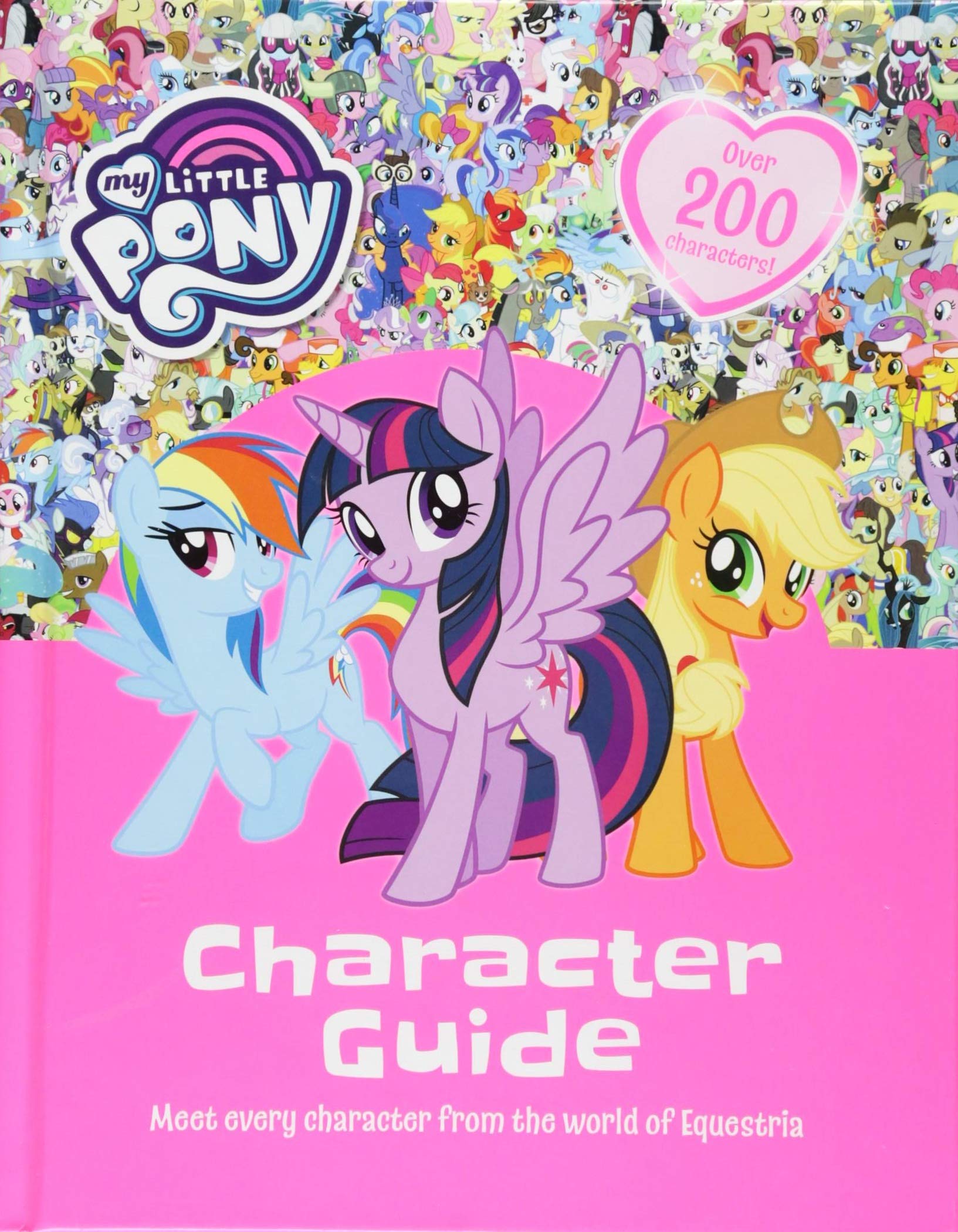 My Little Pony: My Little Pony Character Guide