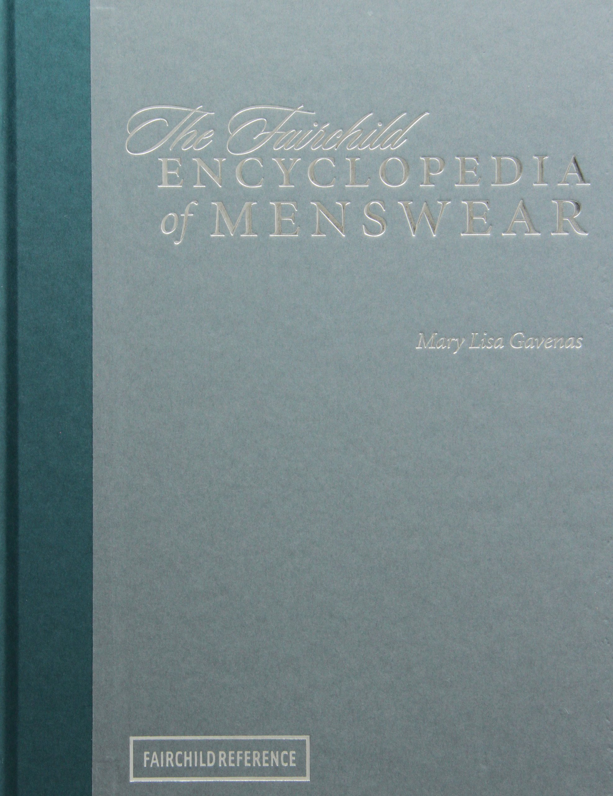 The Fairchild Encyclopedia of Menswear
