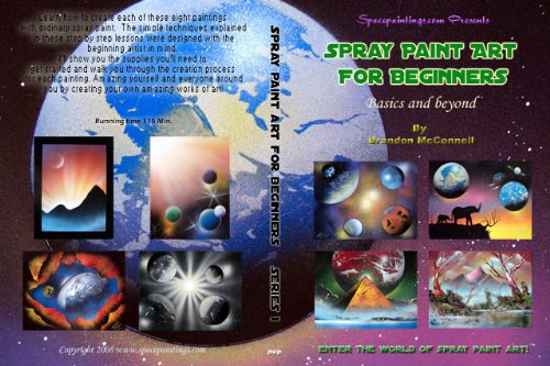 Spray Paint Art for Beginners By Brandon McConnell