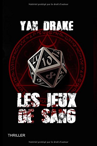 LES JEUX DE SANG (Le sang) (French Edition)