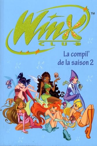 WINX CLUB COMPIL DE LA SAISON 2