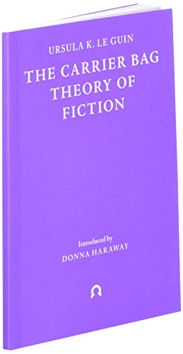 The Carrier Bag Theory of Fiction (Terra Ignota)