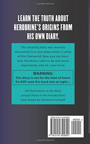 Diary of Herobrine: Origins (an unofficial Minecraft book) (The Herobrine Story)