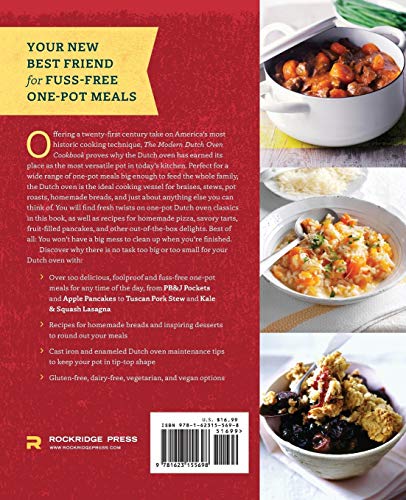 The Modern Dutch Oven Cookbook: Fresh Ideas for Braises, Stews, Pot Roasts, and Other One-Pot Meals