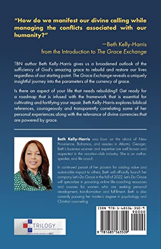 The Grace Exchange: Optimizing the infrastructure of God's currencies to rebuild your life, regardless of your starting point