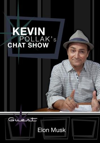 Kevin Pollak's Chat Show - Elon Musk