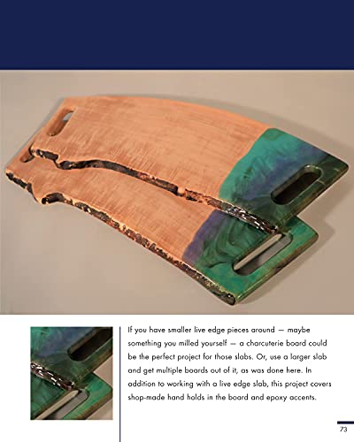 Woodworker's Guide to Live Edge Slabs: Transforming Trees into Tables, Benches, Cutting Boards, and More (Fox Chapel Publishing) Approachable Handbook to Creating Live-Edge Furniture, with 8 Projects