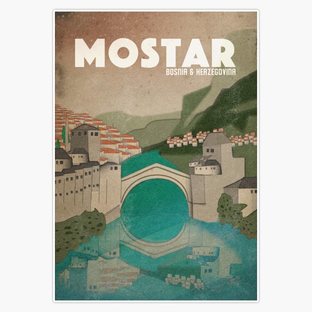 Mostar Vintage Travel Poster Bumper Sticker Vinyl Decal 5"