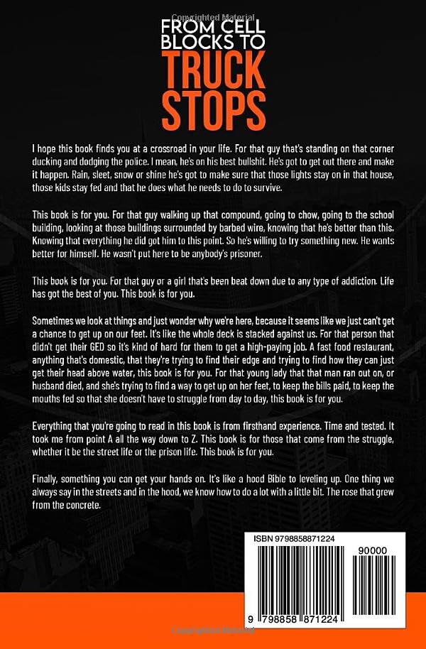 From Cell Blocks to Truck Stops: A Journey of Redemption, Resilience, and the Road Ahead
