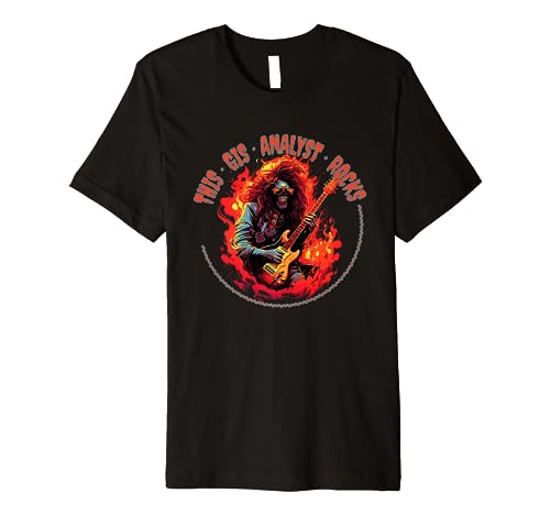 This Gis Analyst Rocks Funny Musician Premium T-Shirt