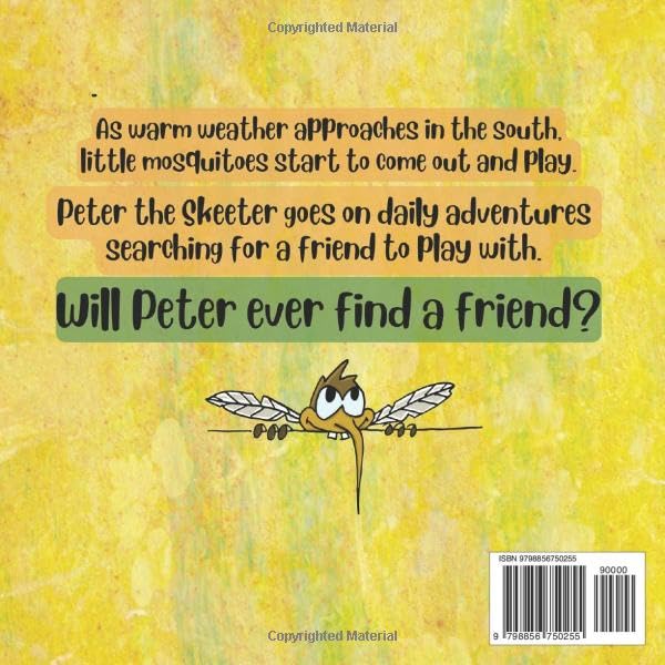 Peter the Skeeter (The Peter the Skeeter Series)