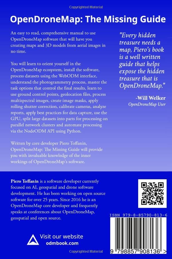 OpenDroneMap: The Missing Guide: A Practical Guide To Drone Mapping Using Free and Open Source Software, Second Edition