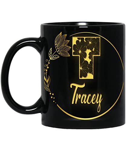 Coffee Mug Personalized Tracey Name & Initial Letter Monogram Floral Alphabet Mug Golden Flowers Custom Black Coffee Cup, Gift for Her Mom Coworker Sister, Wife, Girl 11oz Black Mug 131156