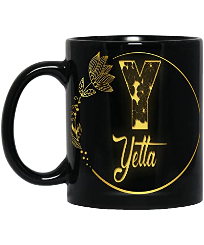 Coffee Mug Personalized Yetta Name & Initial Letter Monogram Floral Alphabet Mug Golden Flowers Custom Black Coffee Cup, Gift for Her Mom Coworker Sister, Wife, Girl 11oz Black Mug 088252