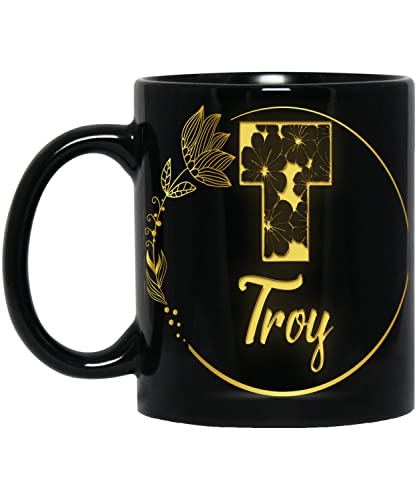 Coffee Mug Personalized Troy Name & Initial Letter Monogram Floral Alphabet Mug Golden Flowers Custom Black Coffee Cup, Gift for Her Mom Coworker Sister, Wife, Girl 11oz Black Mug 777088