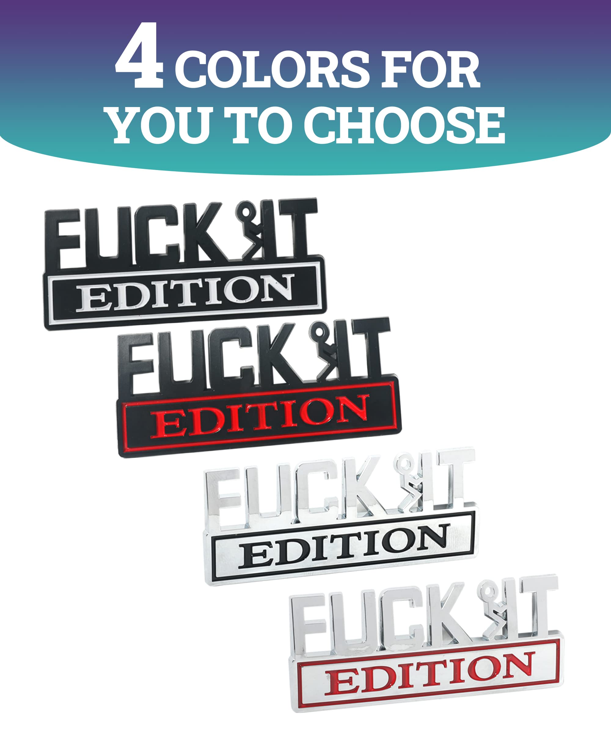 Zlirfy Fuck IT Edition Emblem for Car,Universal 3D Fender Badge Decal,Car Exterior Emblems Badge Letters Bumper Trunk Door Sticker Decoration 3D Sticker Decal(Black White)